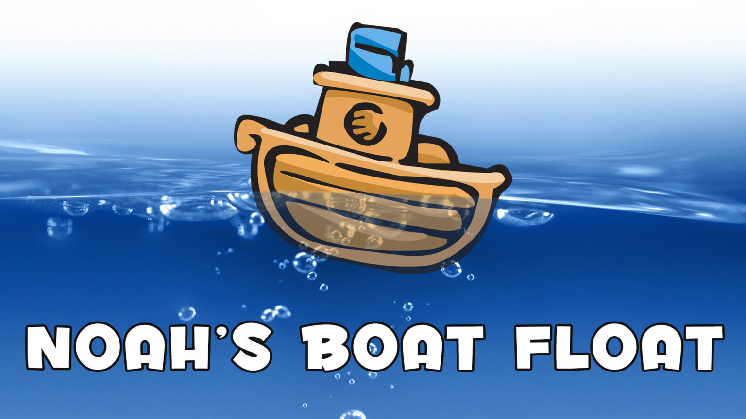 Noah's Boat Float tickets - His Place Community Church