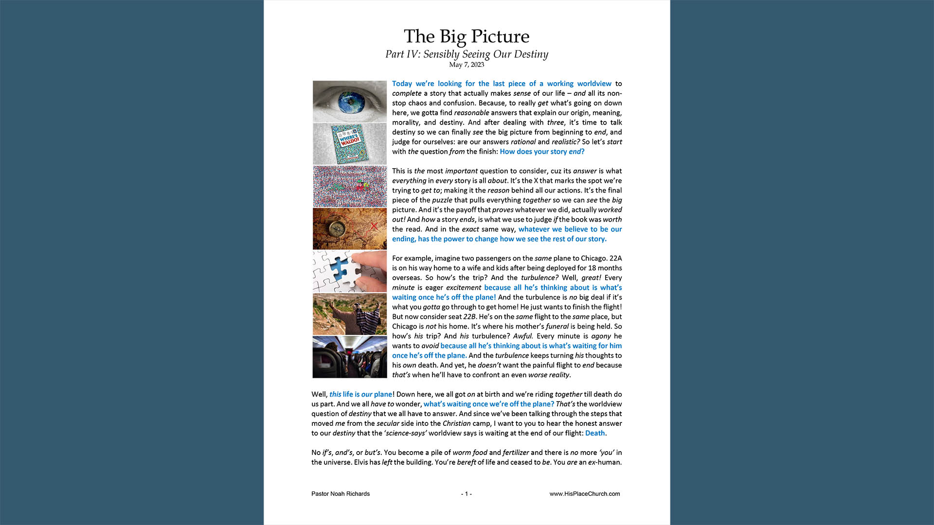 The Big Picture: Part IV: Sensibly Seeing Our Destiny - His Place ...