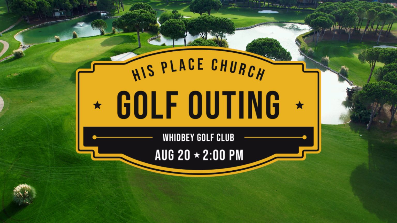 His Place Golf Outing - His Place Community Church