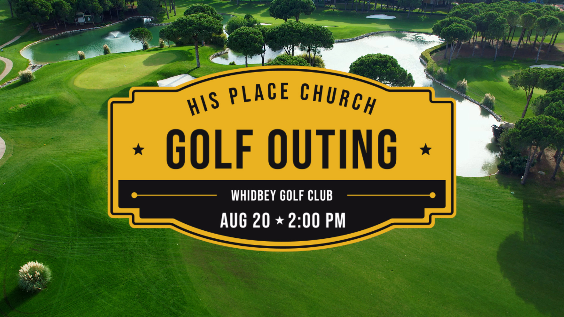 His Place Golf Outing - His Place Community Church