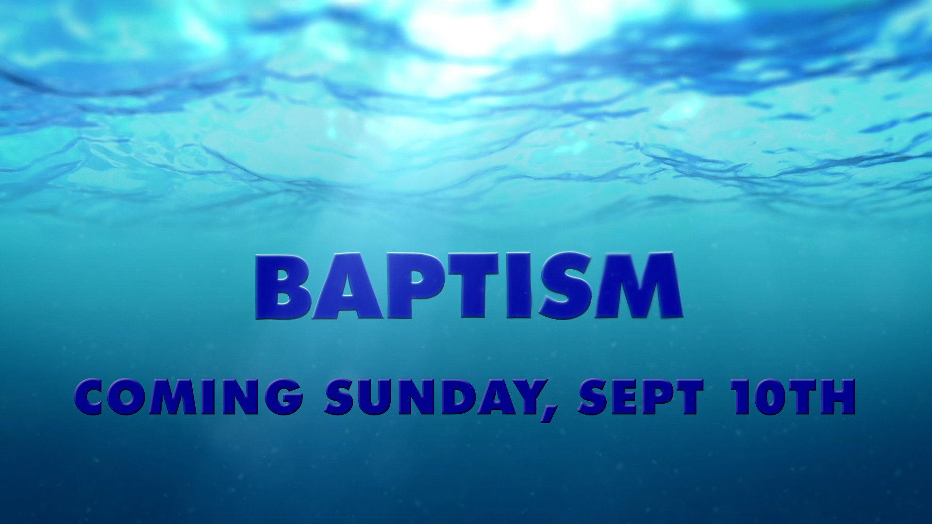 Baptism coming September 10th - His Place Community Church