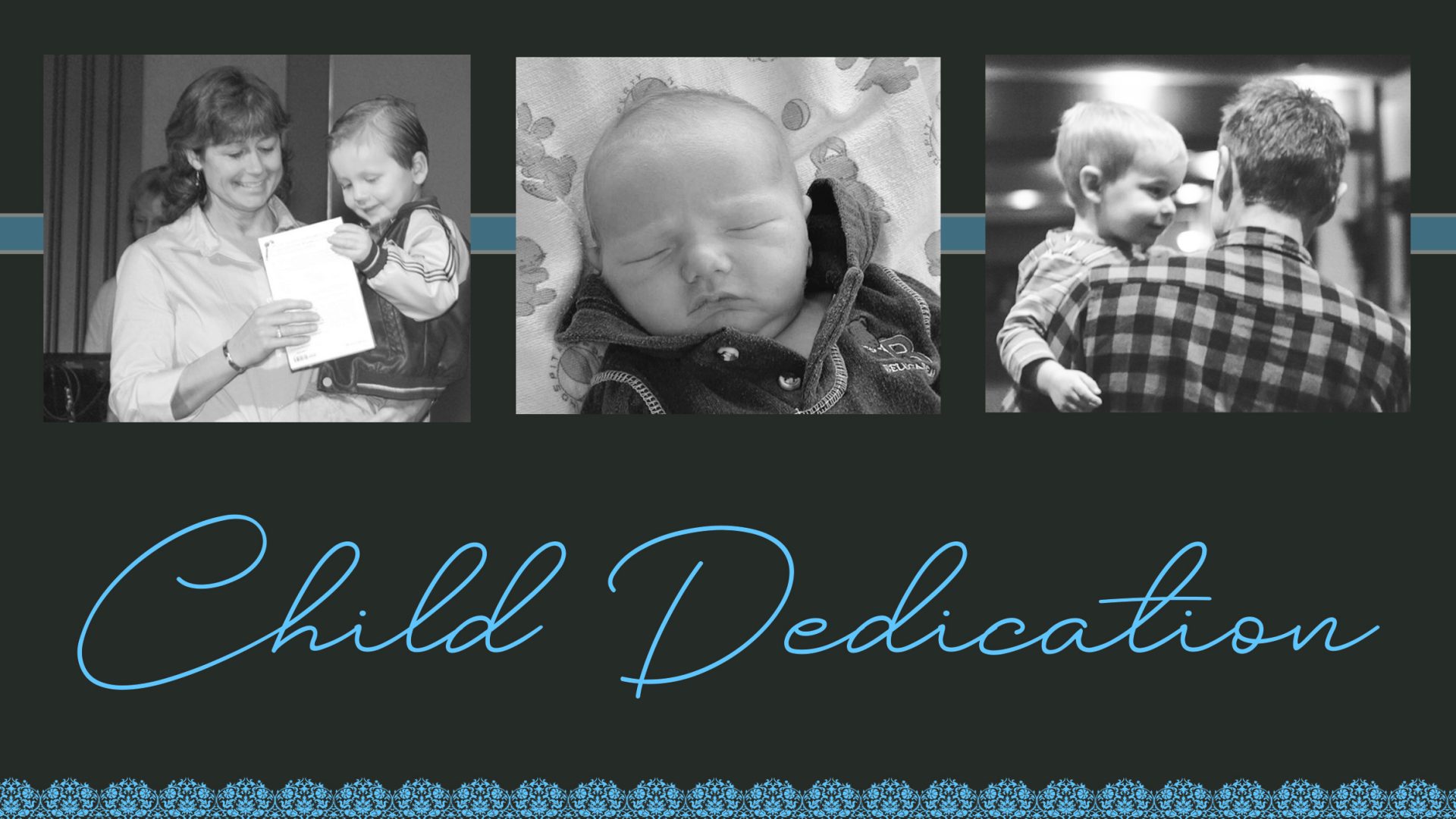 Child Dedication forms due this Sunday – His Place Community Church