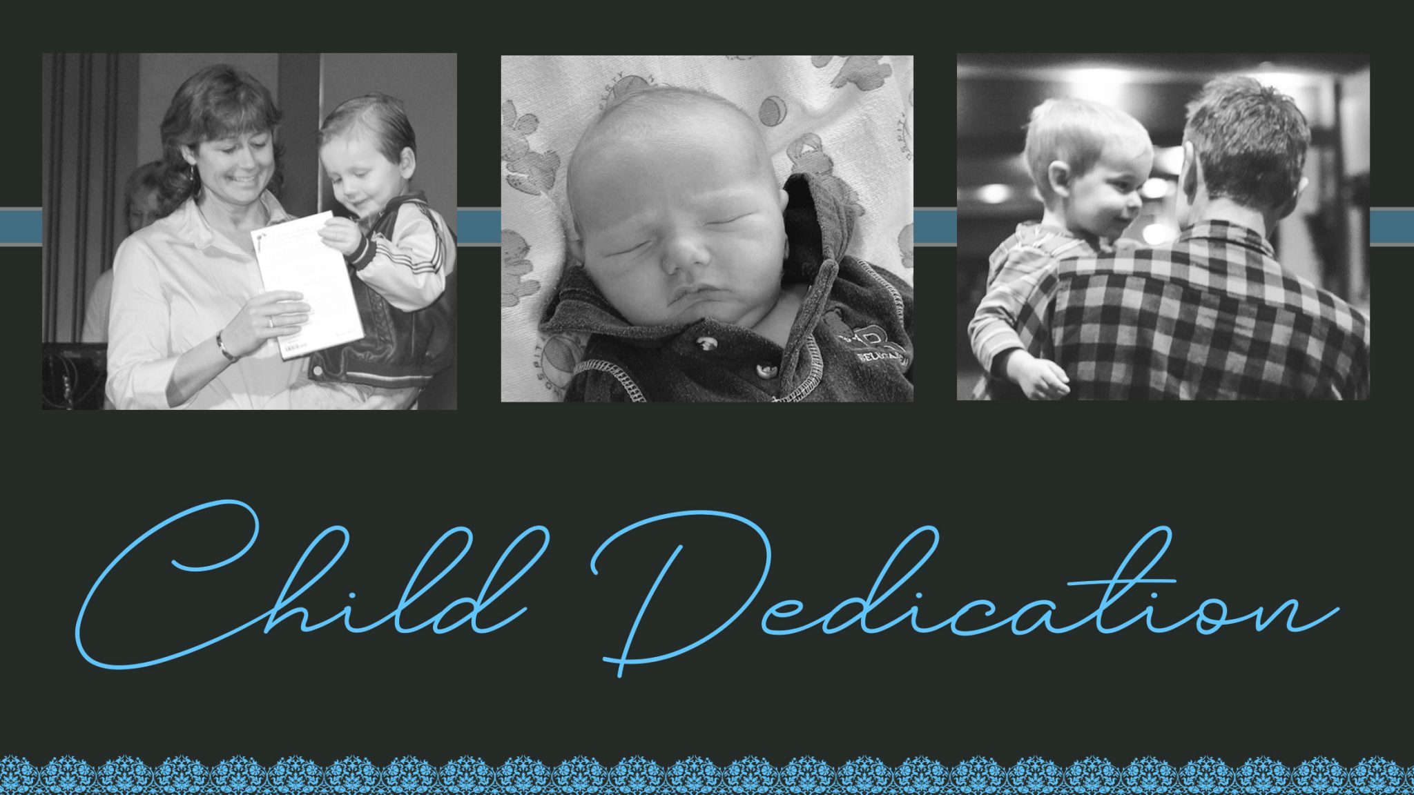 Child Dedication forms due this Sunday – His Place Community Church