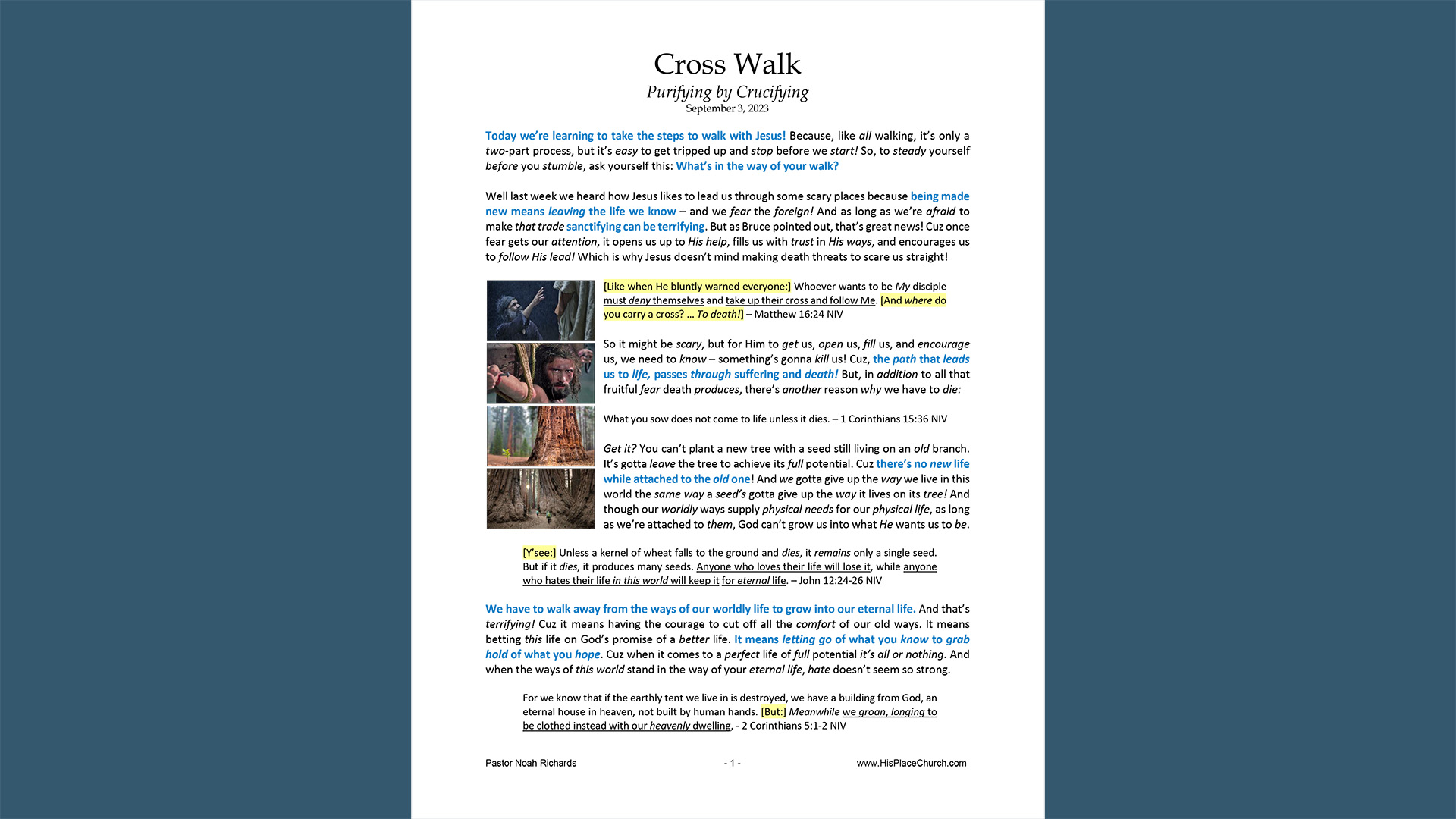 Cross Walk: Purifying by Crucifying – His Place Community Church