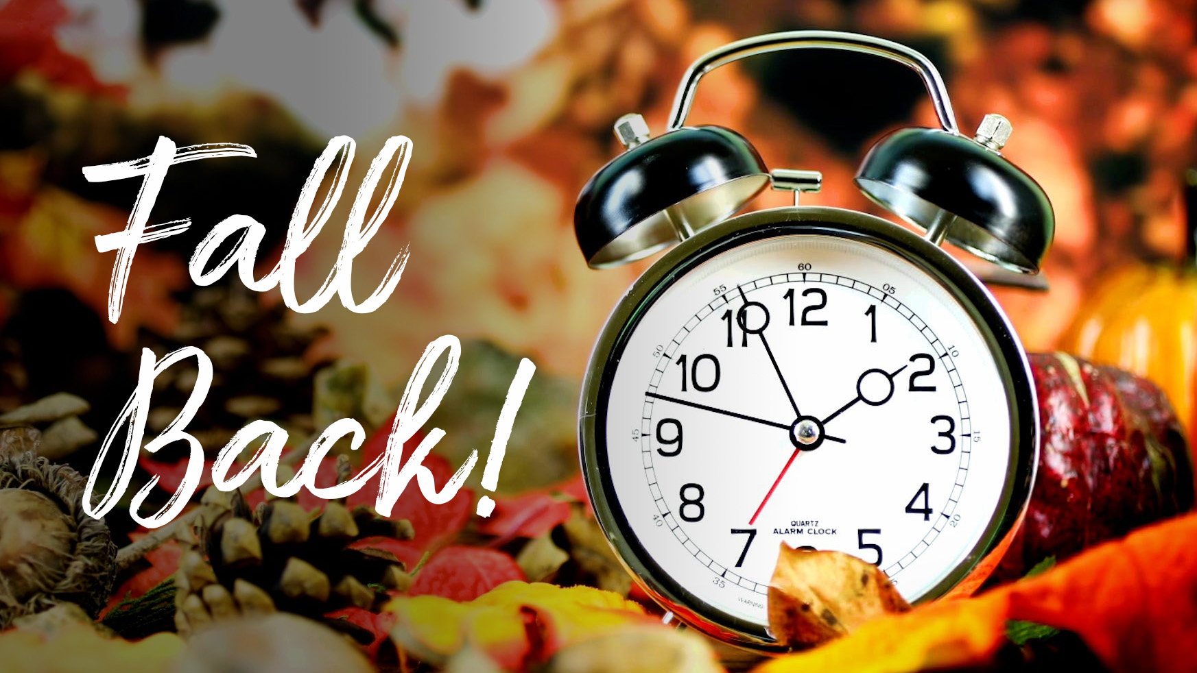 Set clocks back this Saturday - His Place Community Church