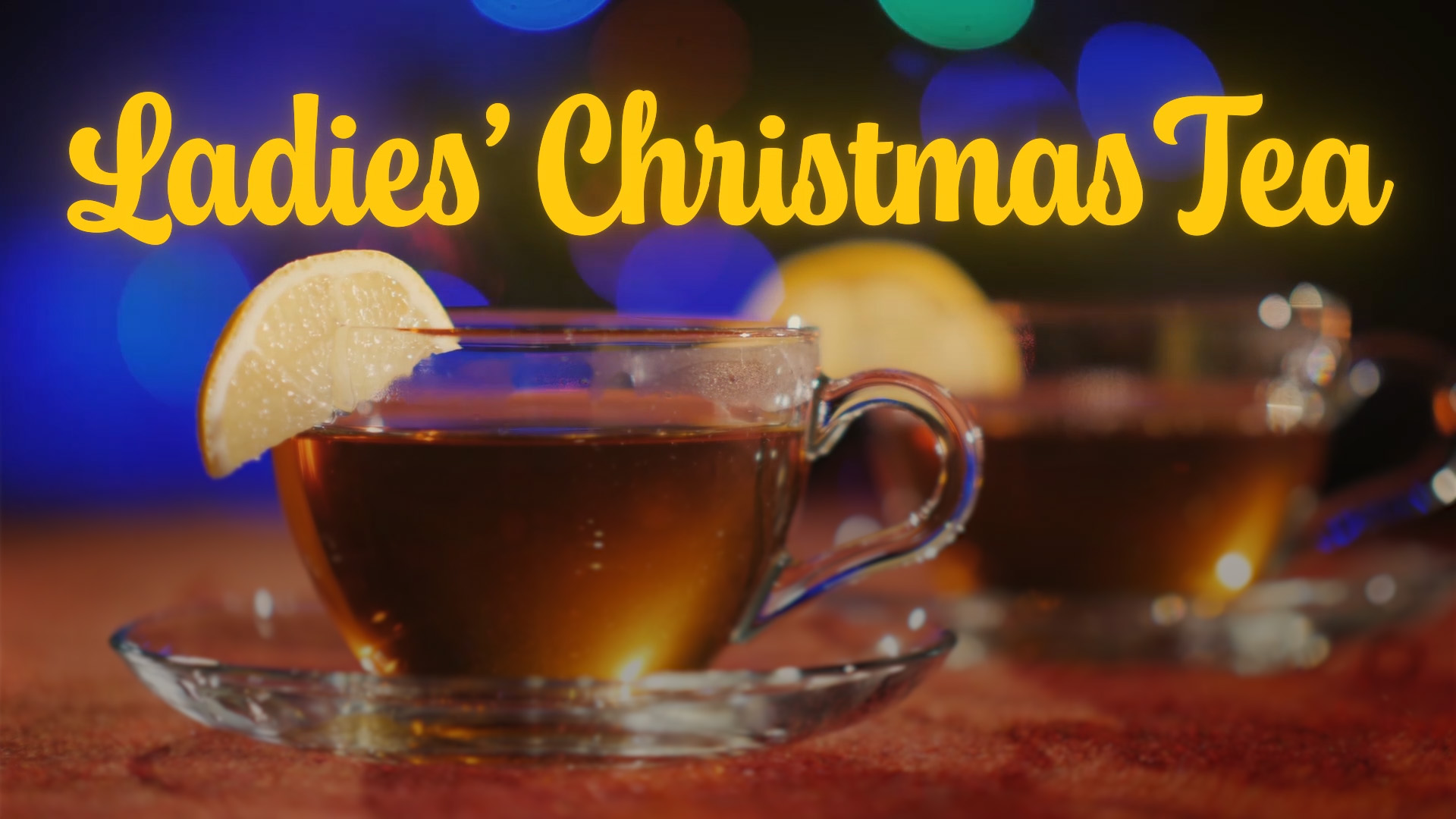 Ladies’ Christmas Tea - His Place Community Church